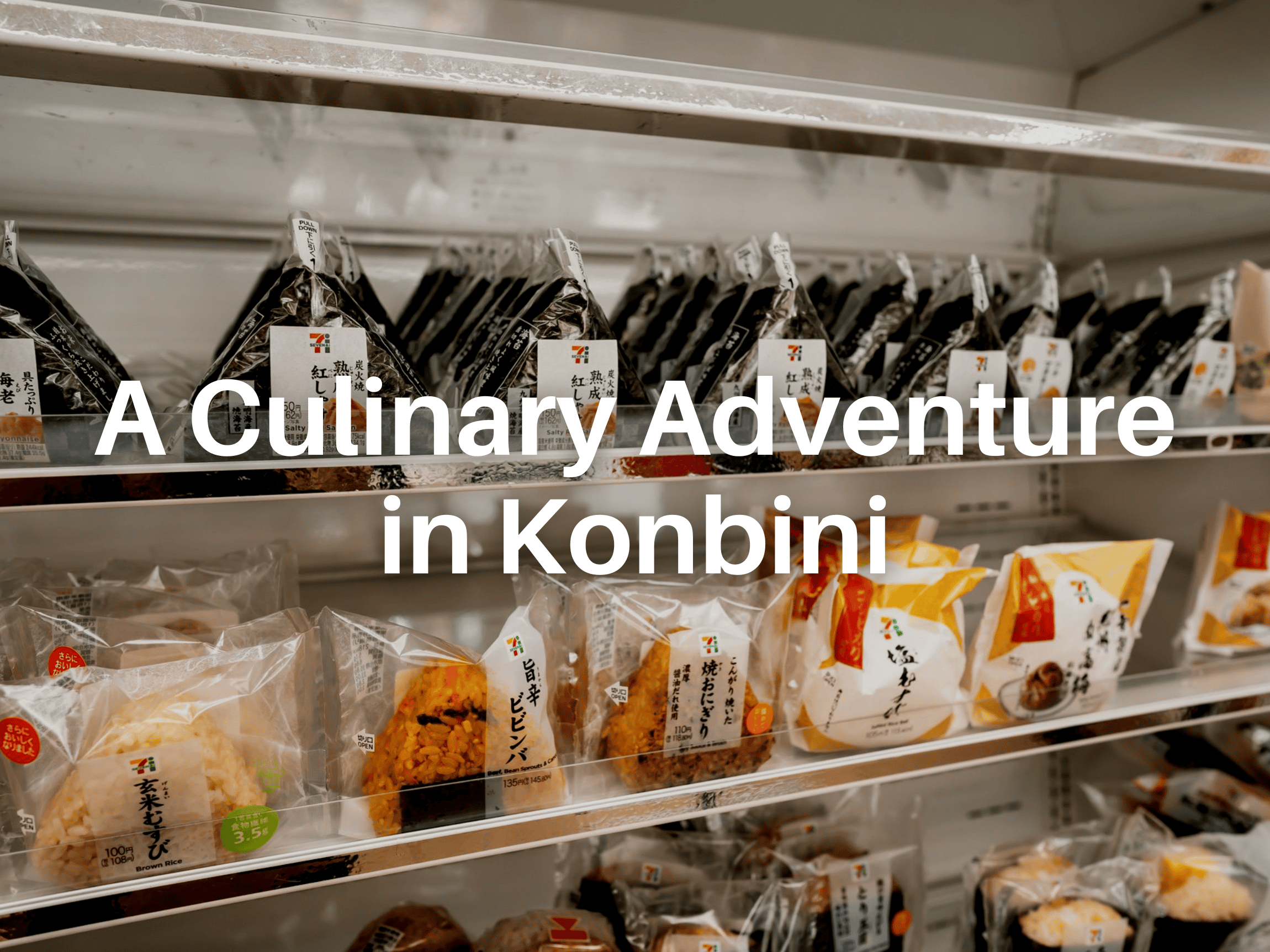 Foods in Japanese Konbini